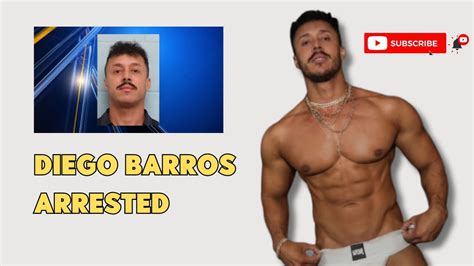 All About Diego Barros Arrest 008 🔞 Youtube