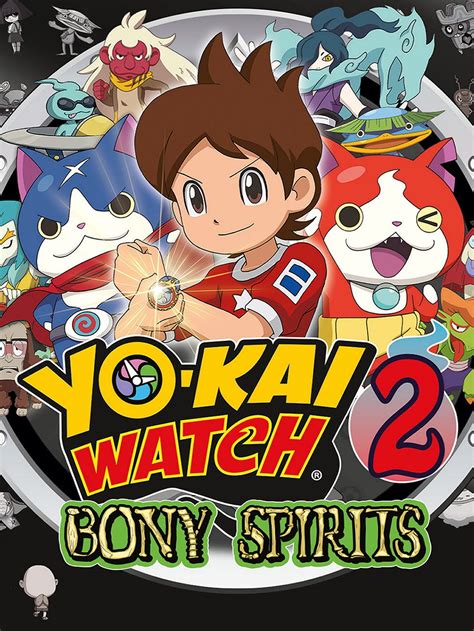 Yo Kai Watch 2 Bony Spirits Eurogamer De