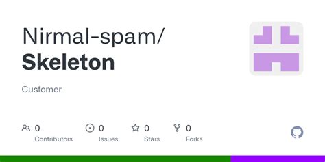GitHub Nirmal Spam Skeleton Customer