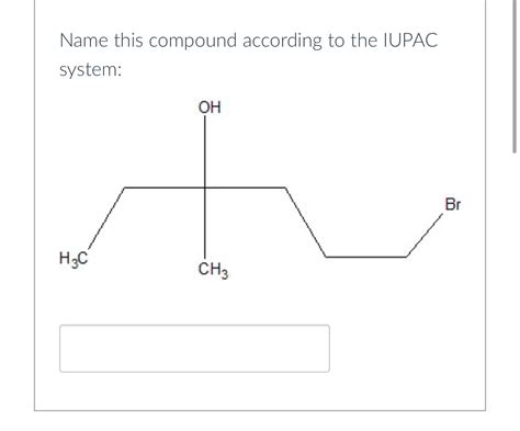solved name this compound according to the iupacsystem