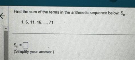 Solved Find The Sum Of The Terms In The Arithmetic Sequence