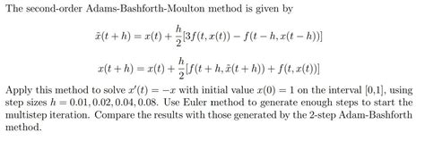Solved The Second Order Adams Bashforth Moulton Method Is