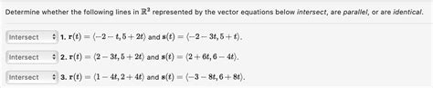 Solved Determine Whether The Following Lines In R2 Chegg Com