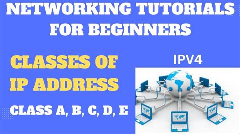 Lec2 Classes Of Ip Address And Its Range And Subnet Mask Youtube