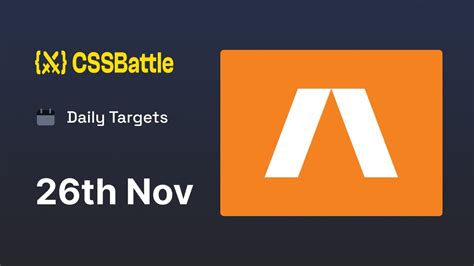 Css Battle Daily Target 26th November 2023 Solution Css Challenge