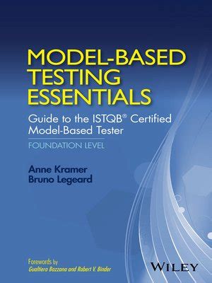 Model Based Testing Essentials Guide To The ISTQB Certified Model Based Tester By Anne Kramer