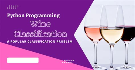 Wine Classification Using Python Easily Explained Askpython
