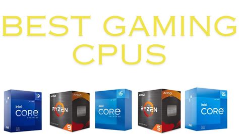 Top 5 Best Gaming Cpus In 2024 Dominate Your Games With Ultimate Performance Youtube