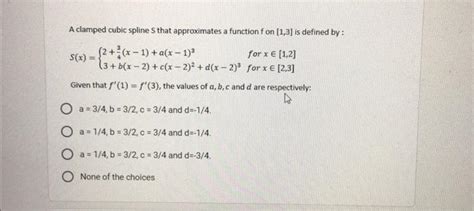 solved a clamped cubic spline s that approximates a function