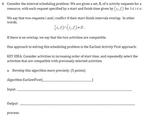 Solved 4 Consider The Interval Scheduling Problem We Are