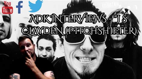 Adk Interviews Js Clayden Vocalist Pitchshifter Youtube