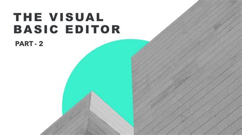 The Visual Basic Editor Part 2 Youtube