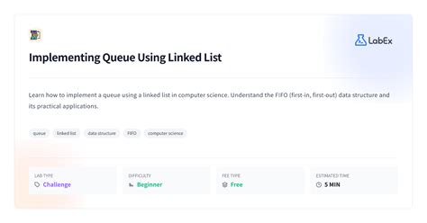 Implementing Queue Using Linked List Labex