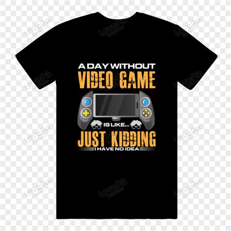 게임 티셔츠 디자인 맞춤형 티셔츠 디자인 티셔츠 디자인 Png 일러스트 무료 다운로드 Lovepik