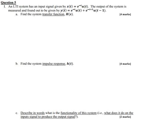 solved question 5 an lti system has an input signal given by
