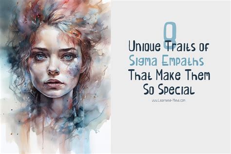 8 Signs Of A Sigma Empath Are You One Of These Rare Personalities Learning Mind