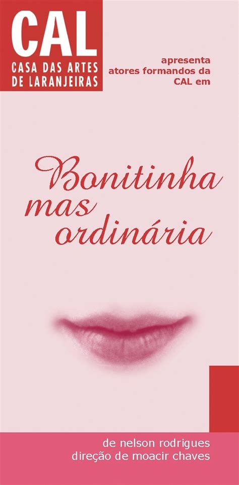 Bonitinha Mas Ordin Ria Casa Das Artes De Laranjeiras