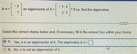 Answered Is V 2 1 An Eigenvector Of A 3 3 … Bartleby