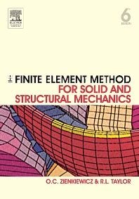 The Finite Element Method For Solid And Structural Mechanics Th Edition