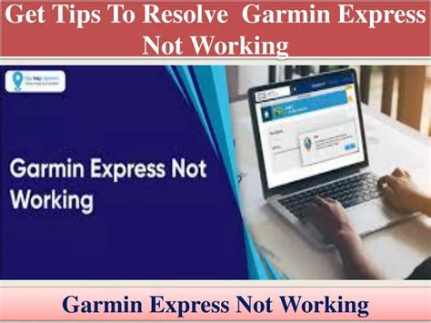 PPT Get Tips To Resolve Garmin Express Not Working PowerPoint Presentation ID