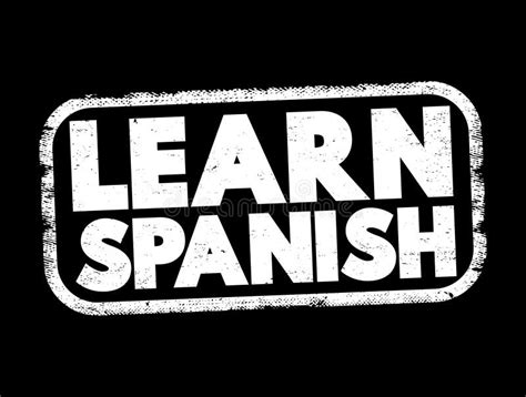 Learn Spanish Text Stamp Concept Background Stock Illustration Illustration Of Spanish