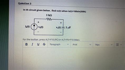 Solved Question In Th Circuit Given Below Find Vc T When Chegg