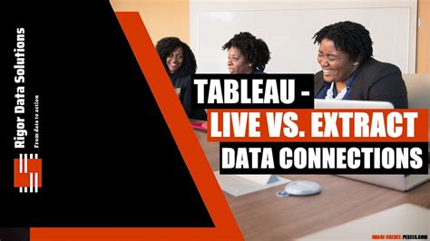 Tableau Live Vs Extract Data Connections Youtube