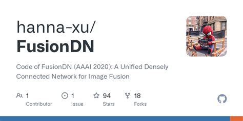 Github Hanna Xufusiondn Code Of Fusiondn Aaai 2020 A Unified Densely Connected Network