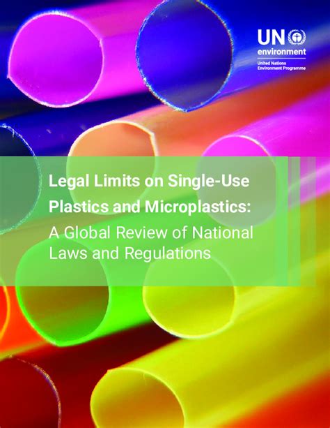 Legal Limits On Single Use Plastics And Microplastics A Global Review Of National Laws And