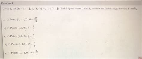 Solved Question 1 Find A Set Of Scalar Parametric Equations