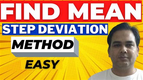 Step Deviation Method Find Mean Statistics Class 10 Youtube