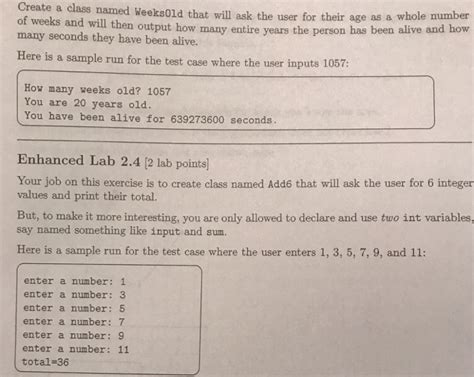 Solved Create A Class Named Weeks0ld That Will Ask The User