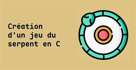 Projet Créer Un Jeu Du Serpent En C Avec La Bibliothèque Ncurses Labex