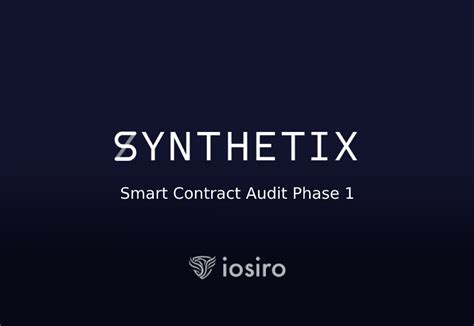 synthetix phase 1 smart contract audit iosiro