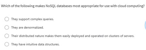 Solved Which Of The Following Makes Nosql Databases Most