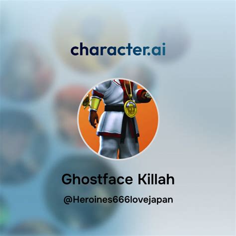 Chat With Ghostface Killah Character Ai Ai Chat Reimagined Your