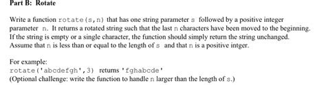 solved part b rotate write a function rotate s n that has