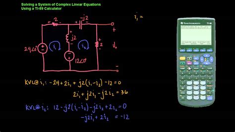 Using A Ti 89 To Solve Systems Of Complex Linear Equations Youtube