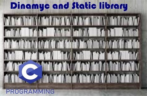 Differences Between Static And Dynamic Libraries By Tania Diaz A Medium
