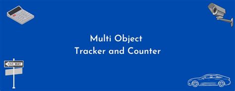 Github Psykik01multi Object Tracker And Counter