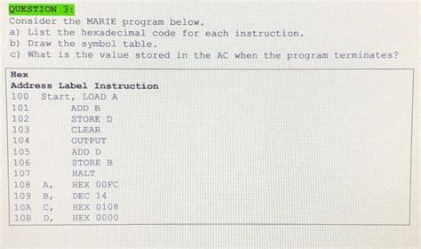 Solved Question 3 Consider The Marie Program Below A List