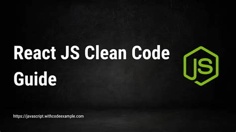 React Js Clean Code Guide