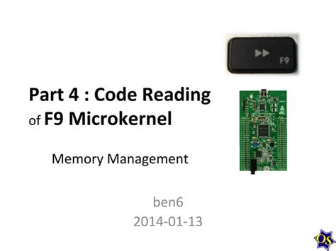 F9 Microkernel Code Reading Part 4 Memory Management Ppt