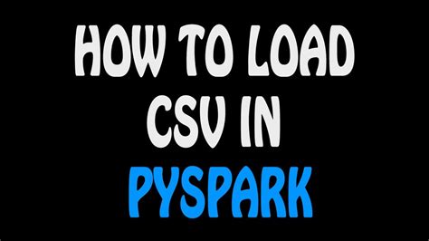 How To Read A Csv With Pyspark Hands On Youtube