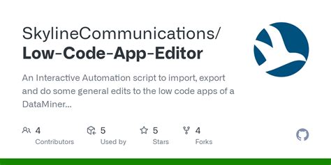 Github Skylinecommunicationslow Code App Editor An Interactive Automation Script To Import