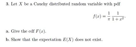 Solved Let X Be A Cauchy Distributed Random Variable With