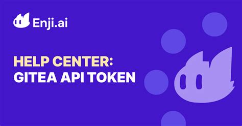 Enji Gitea Api Token Setup For Repository Tracking
