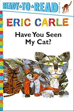 Have You Seen My Cat Ready To Read Pre Level 1 The World