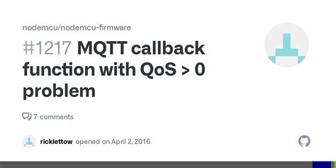 Mqtt Callback Function With Qos Problem Issue Nodemcu Nodemcu Firmware Github