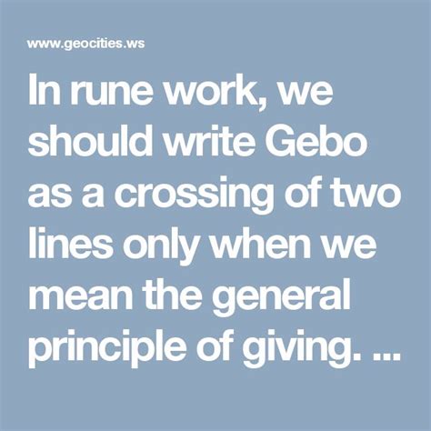 a quote that says in rune work we should write gebo as a crossing of